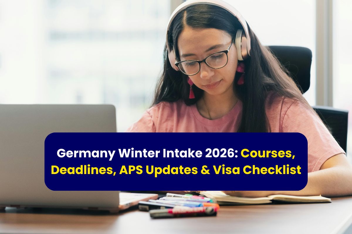 Germany Winter Intake 2026: Courses, Deadlines, APS Updates & Visa ...